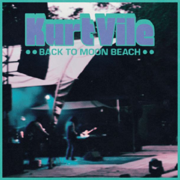 Kurt Vile: Back to Moon Beach | MLADINA.si